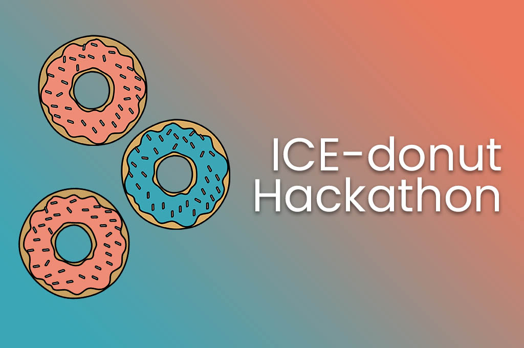 ICE-donut Hackathon